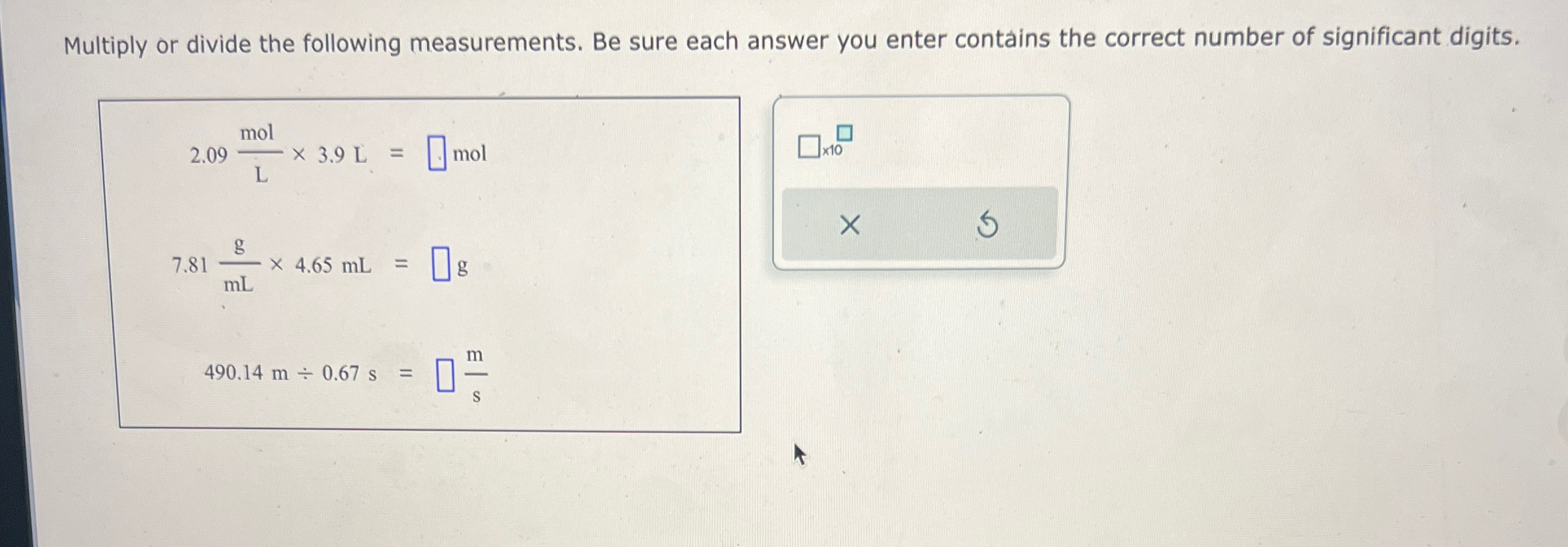 Solved Multiply or divide the following measurements. Be | Chegg.com