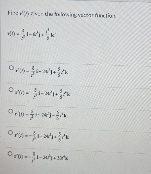 Solved Find r′(t) given the following vector function. | Chegg.com