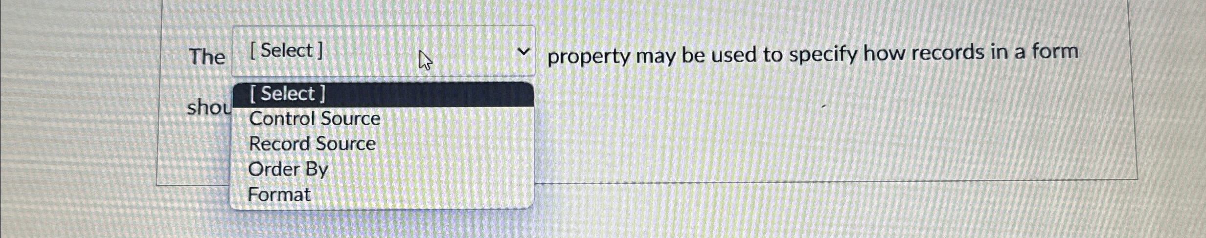 Solved property may be used to specify how records in a | Chegg.com