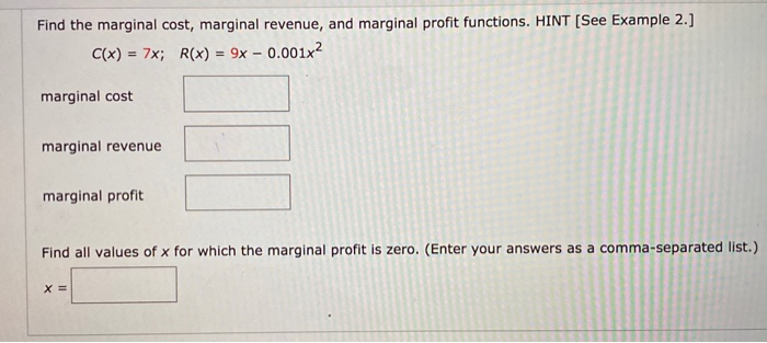 Solved Find the marginal cost, marginal revenue, and | Chegg.com