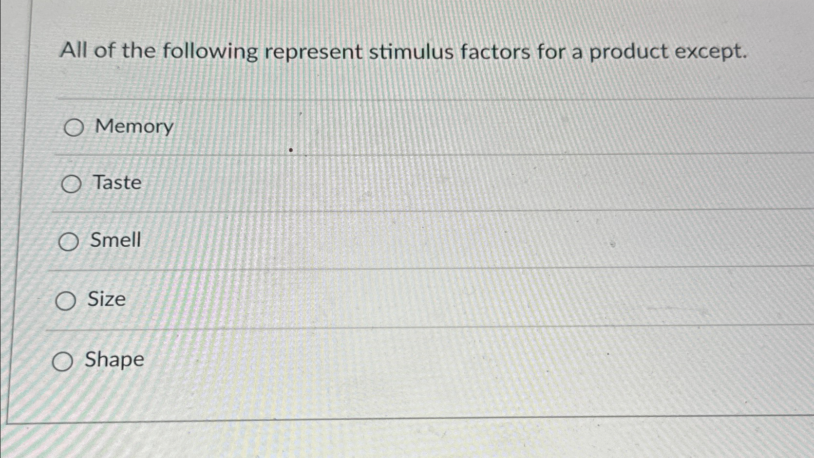 Solved All of the following represent stimulus factors for a | Chegg.com