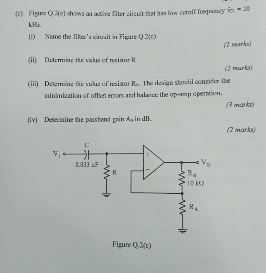 Solved (c) Figure Q.2(c) shows an active filter circuit that | Chegg.com