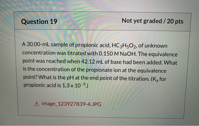 Solved Question 19 Not yet graded / 20 pts A 30.00-ml sample | Chegg.com