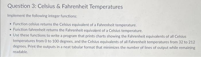 Solved Question 3: Celsius & Fahrenheit Temperatures | Chegg.com