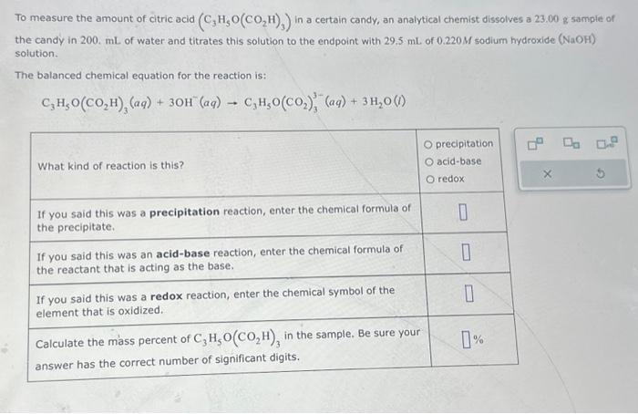 Solved To measure the amount of citric acid (C3H5O(CO2H)3) | Chegg.com