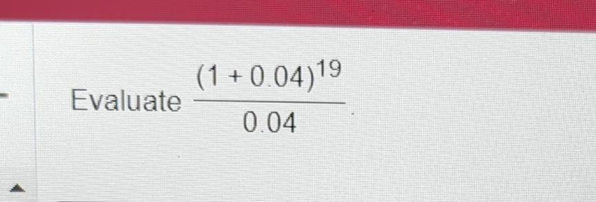 Solved Evaluate (1+0.04)190.04 | Chegg.com