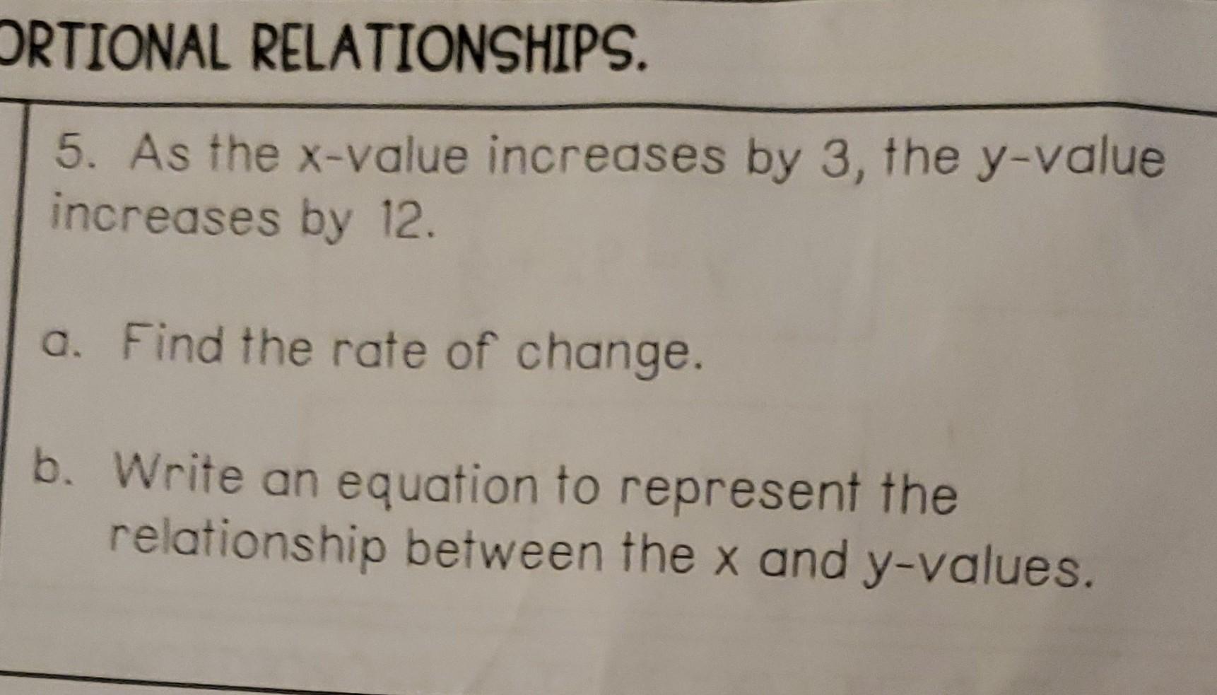 Solved 5. As the x-value increases by 3 , the y-value | Chegg.com