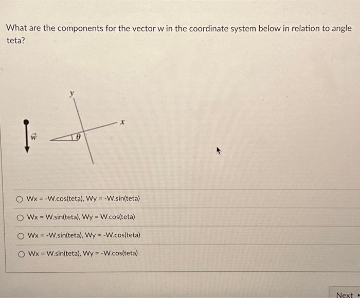 Solved What are the components for the vector w in the | Chegg.com