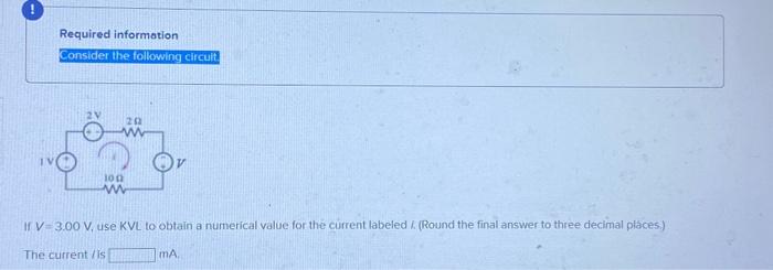 Solved Required information If V=3.00 V, use KVL to obtain a | Chegg.com
