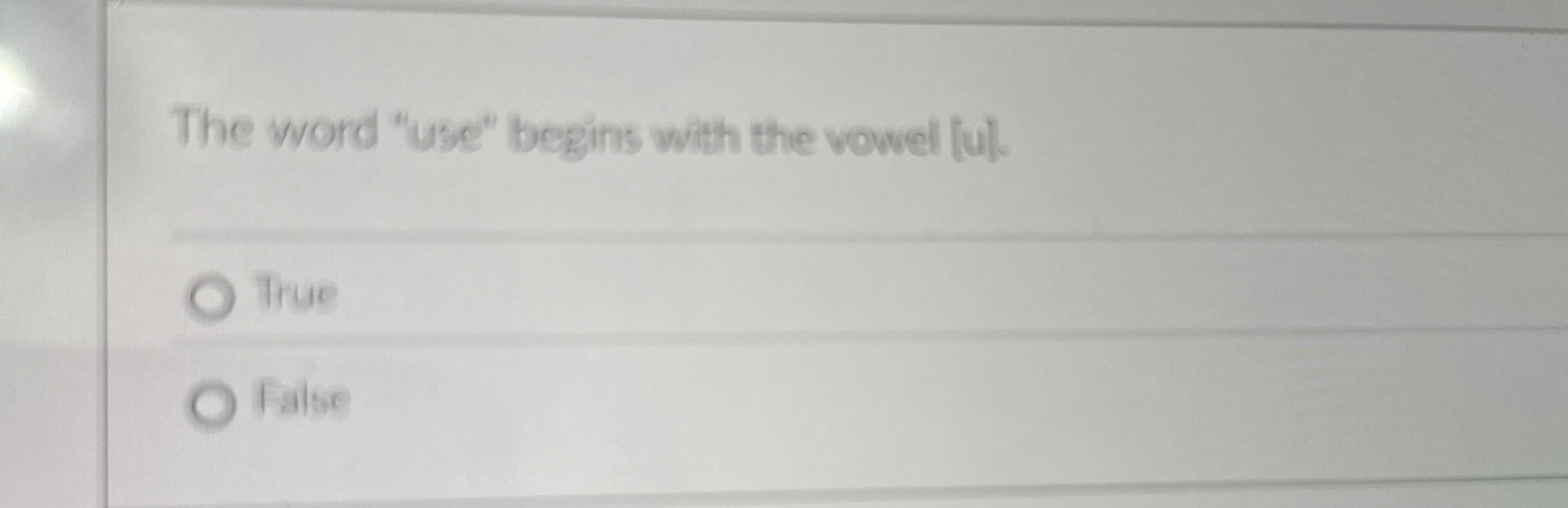 Solved The word "Use" begins with the vowel ful. Truefalse | Chegg.com