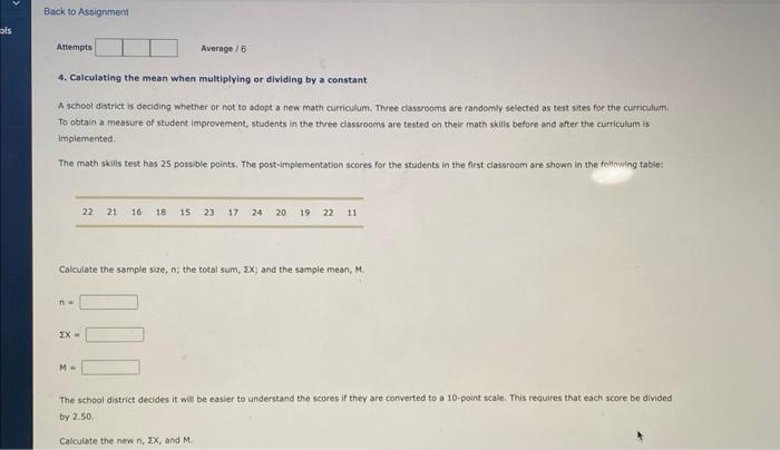 Solved 4. Calculating the mean when multiplying or dividing | Chegg.com