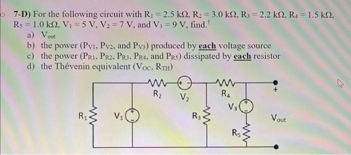 Solved 7-D) For the following circuit with | Chegg.com