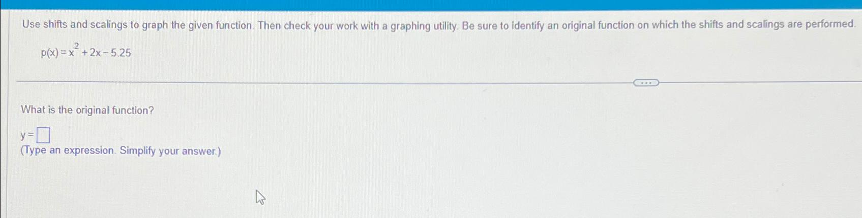 Solved Use shifts and scalings to graph the given function. | Chegg.com