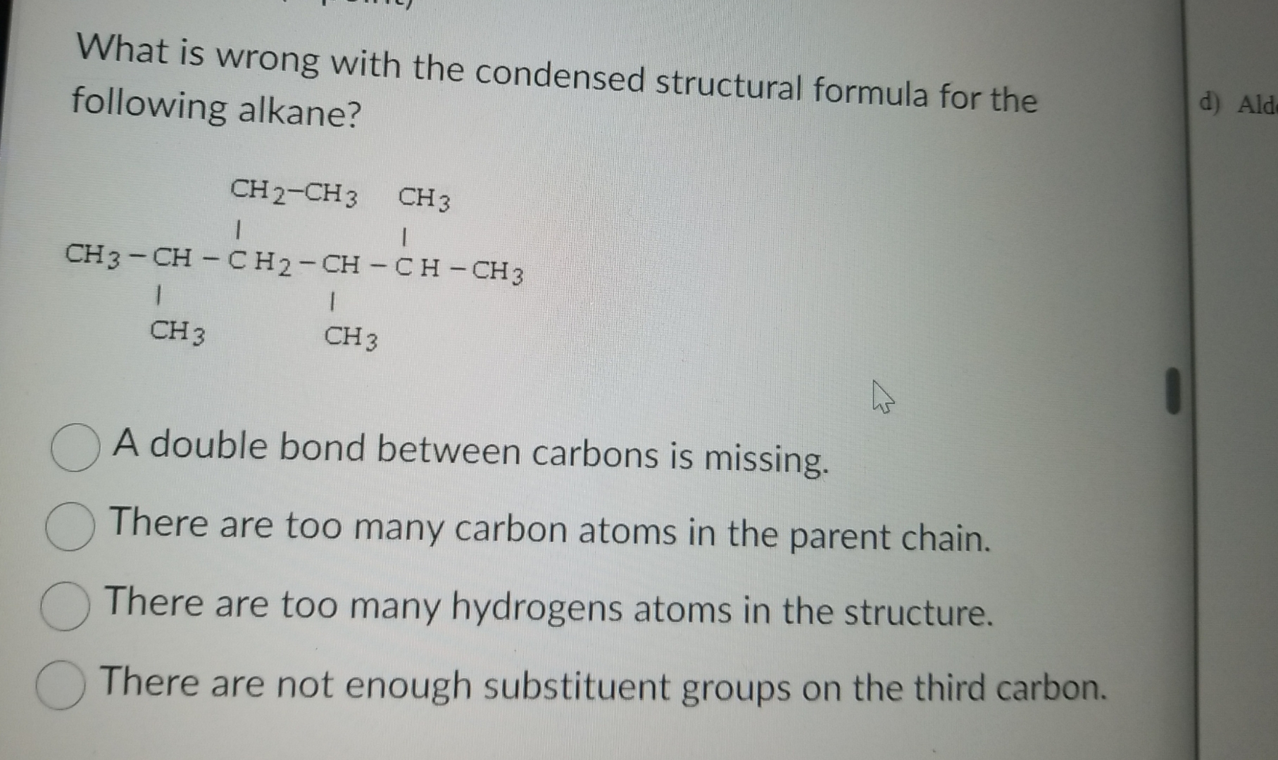Solved What is wrong with the condensed structural formula | Chegg.com