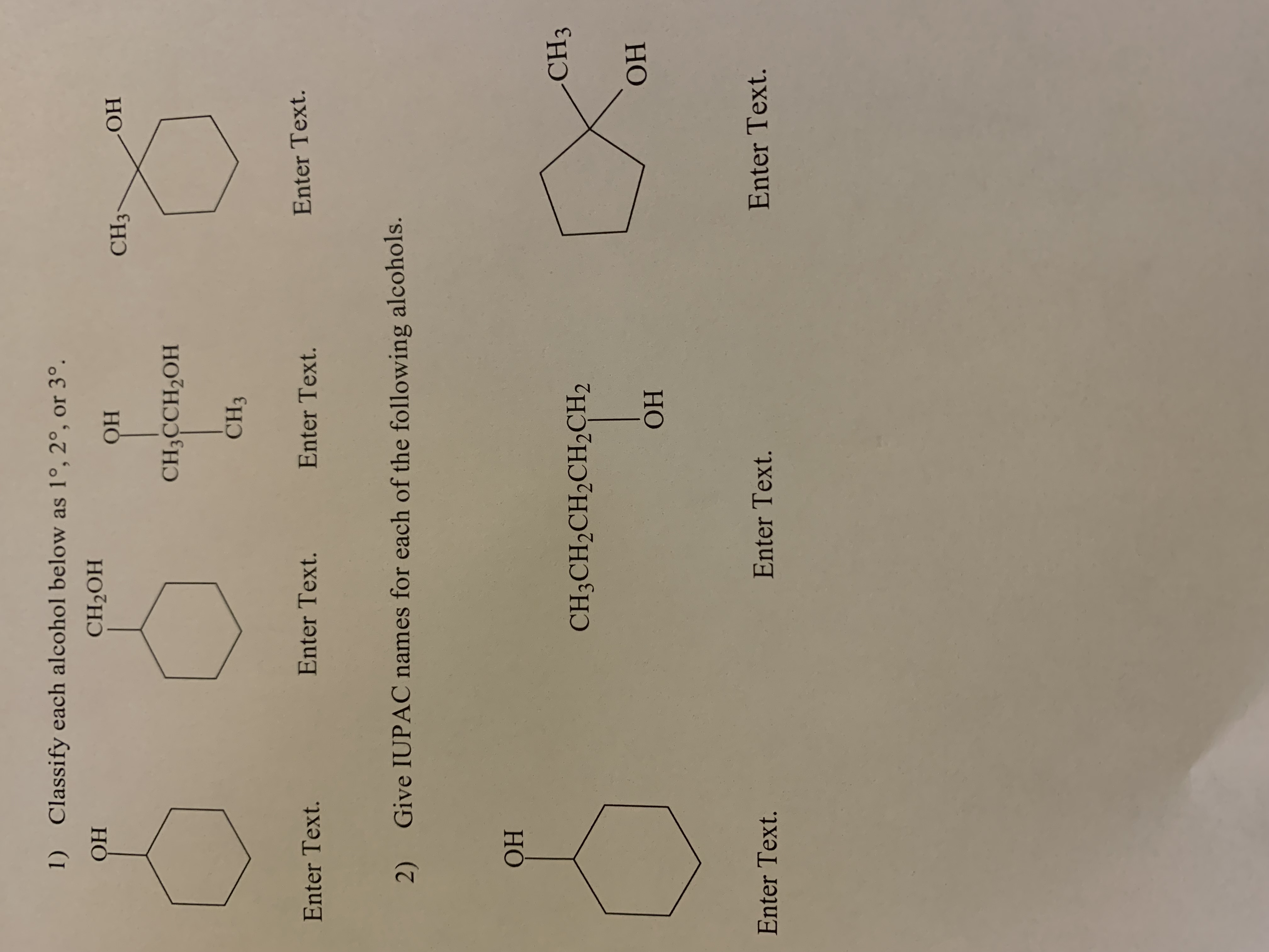 Solved Classify each alcohol below as 1°,2°, ﻿or 3°.Enter | Chegg.com