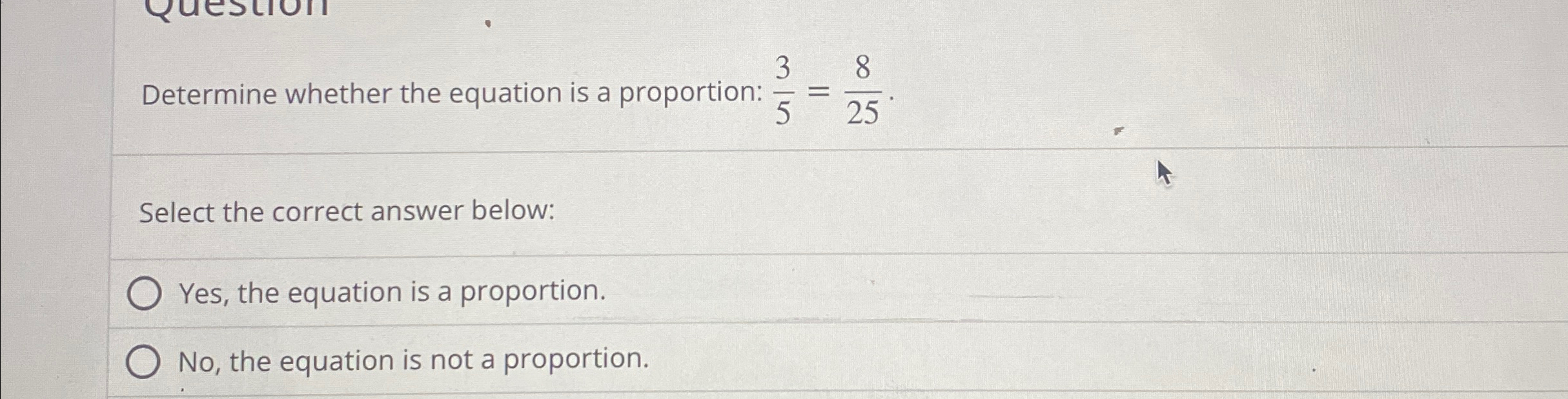 Solved Determine whether the equation is a proportion: | Chegg.com
