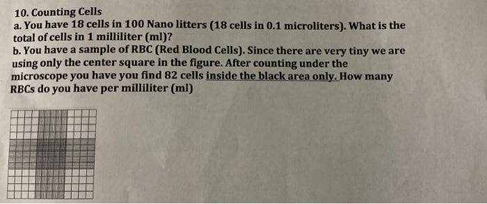 Solved 10. Counting Cells a. You have 18 cells in 100 Nano | Chegg.com