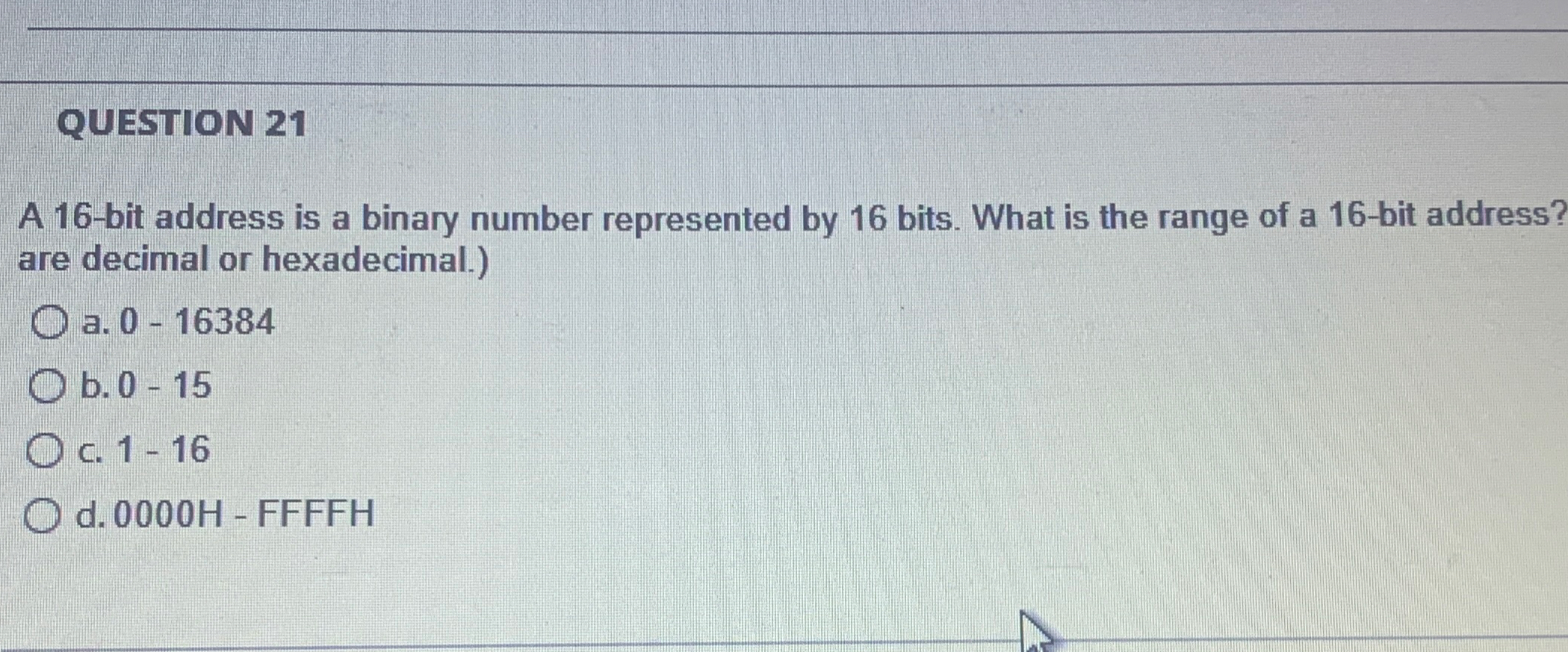 Solved QUESTION 21A 16-bit address is a binary number | Chegg.com