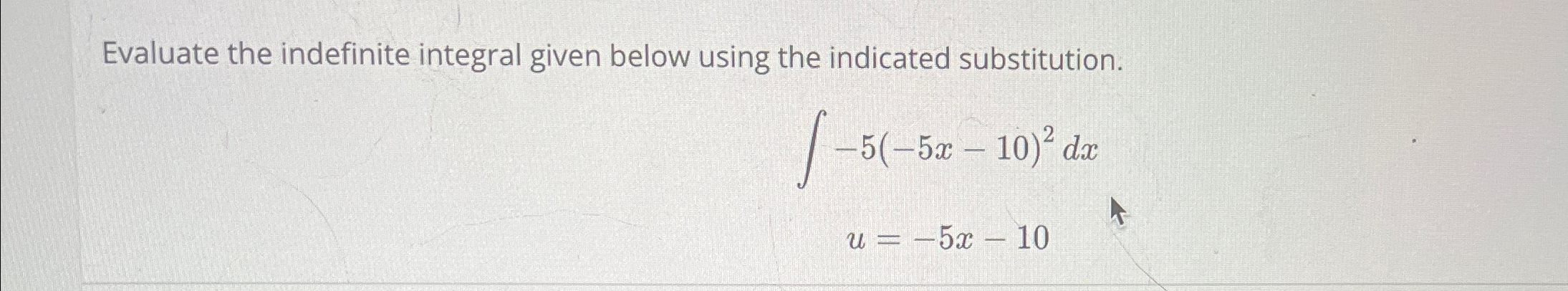 Solved Evaluate The Indefinite Integral Given Below Using 6498