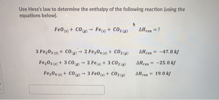 Solved Use Hess's law to determine the enthalpy of the | Chegg.com