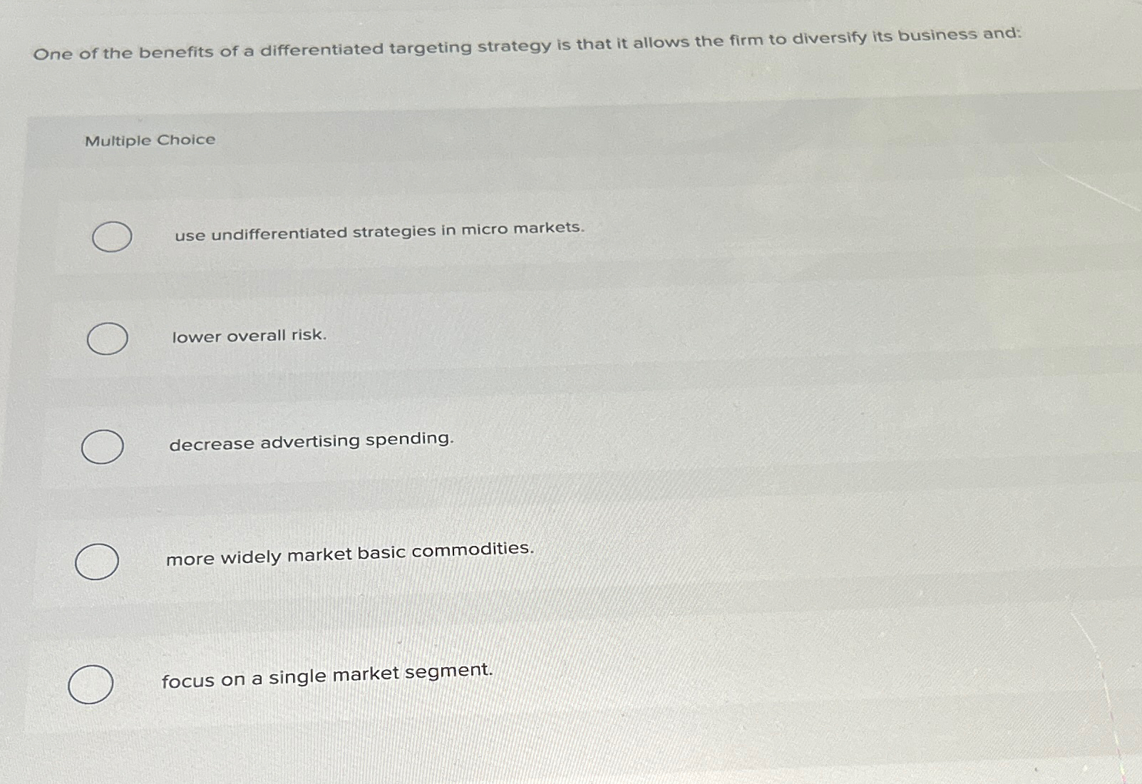 Solved One of the benefits of a differentiated targeting | Chegg.com