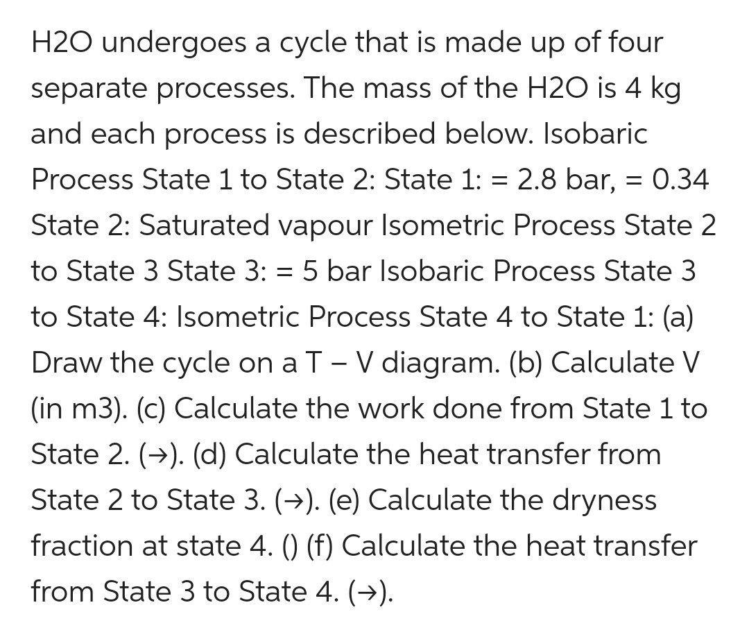 Solved H2O undergoes a cycle that is made up of four | Chegg.com