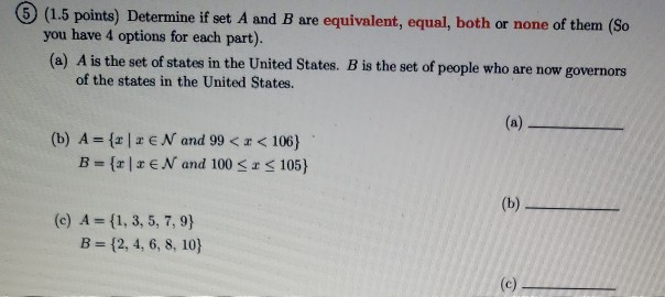 Solved determine if set A and B are equivalent, equal, both | Chegg.com