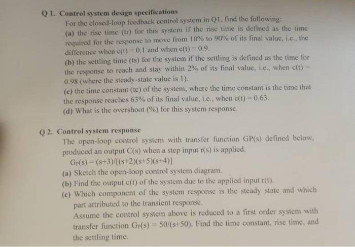 Solved Q 1. Control system design specifieations For the | Chegg.com