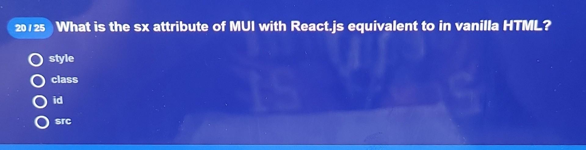 Solved What is the sx attribute of MUI with React.js | Chegg.com