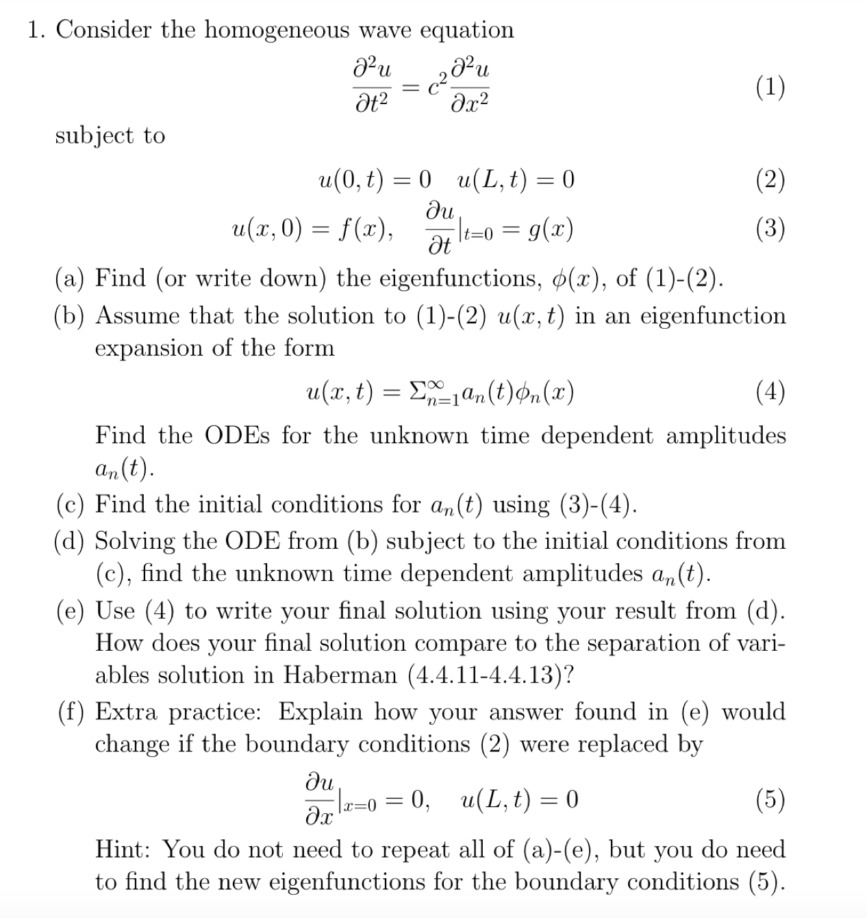 Solved Consider the homogeneous wave | Chegg.com