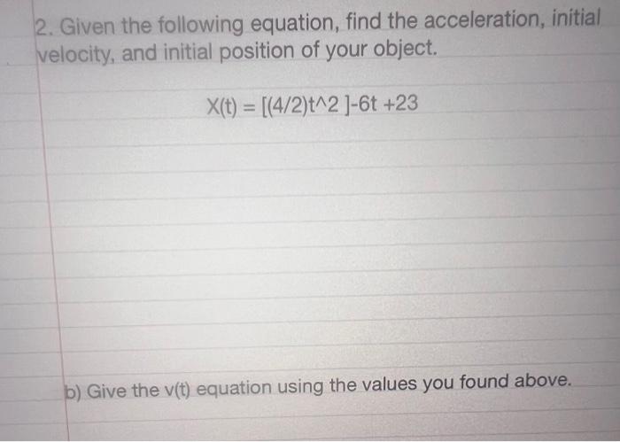 Solved 2. Given the following equation, find the | Chegg.com