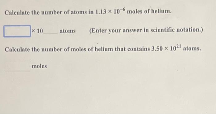 Solved Calculate the number of atoms in 1.13×10−6 moles of | Chegg.com