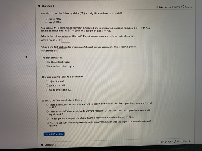 Solved Question 1 B0.2/1 pto Details You wish to test the | Chegg.com Solved Question 1 B0.2/1 pto Details You wish to test the | Chegg.com