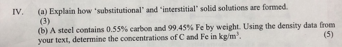 Solved IV. (a) Explain how substitutional' and | Chegg.com