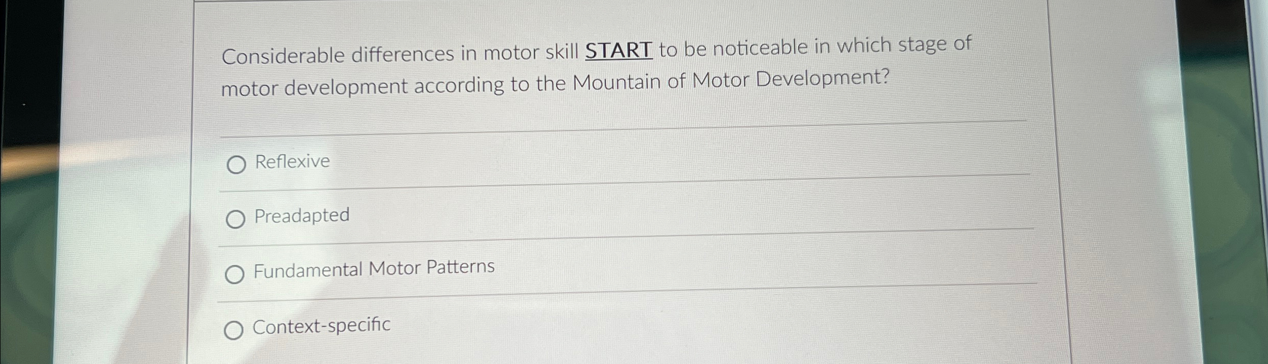 Solved Considerable differences in motor skill START to be | Chegg.com