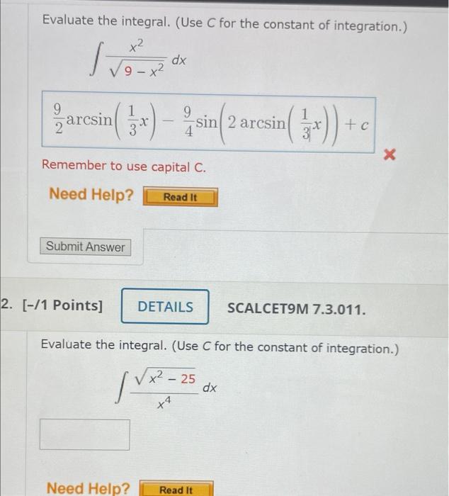 Solved Evaluate the integral. (Use C for the constant of | Chegg.com