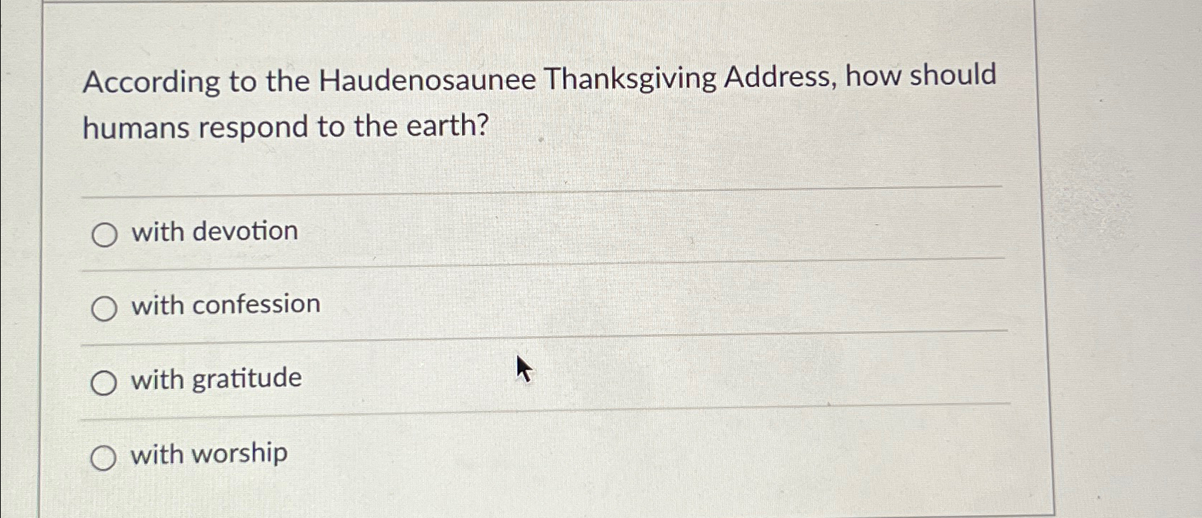 Solved According to the Haudenosaunee Thanksgiving Address, | Chegg.com