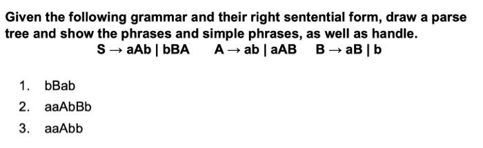 Solved Given the following grammar and their right | Chegg.com