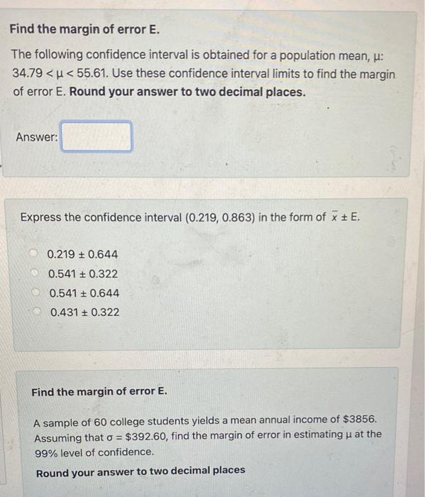 Solved Find the margin of error E. The following confidence | Chegg.com