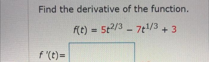 Solved Find the derivative of the function. | Chegg.com