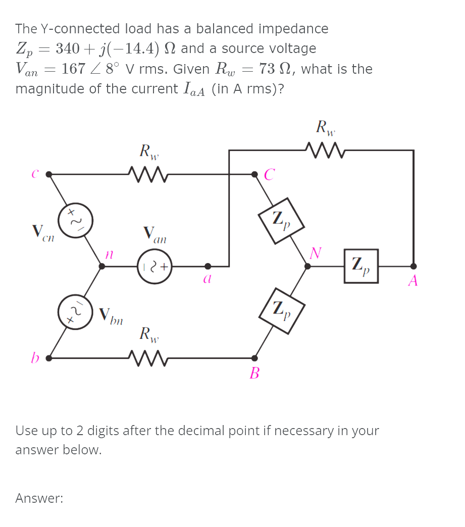 The Y-connected load has a balanced impedance | Chegg.com