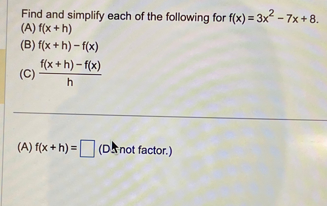 Solved Find and simplify each of the following for | Chegg.com