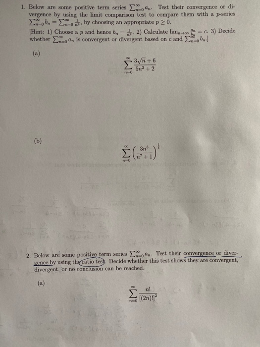 Solved 2. Below are some positive term series no an. Test | Chegg.com