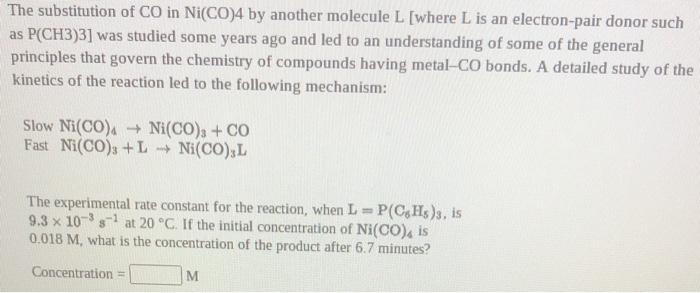 Solved The substitution of CO in Ni(CO)4 by another molecule | Chegg.com