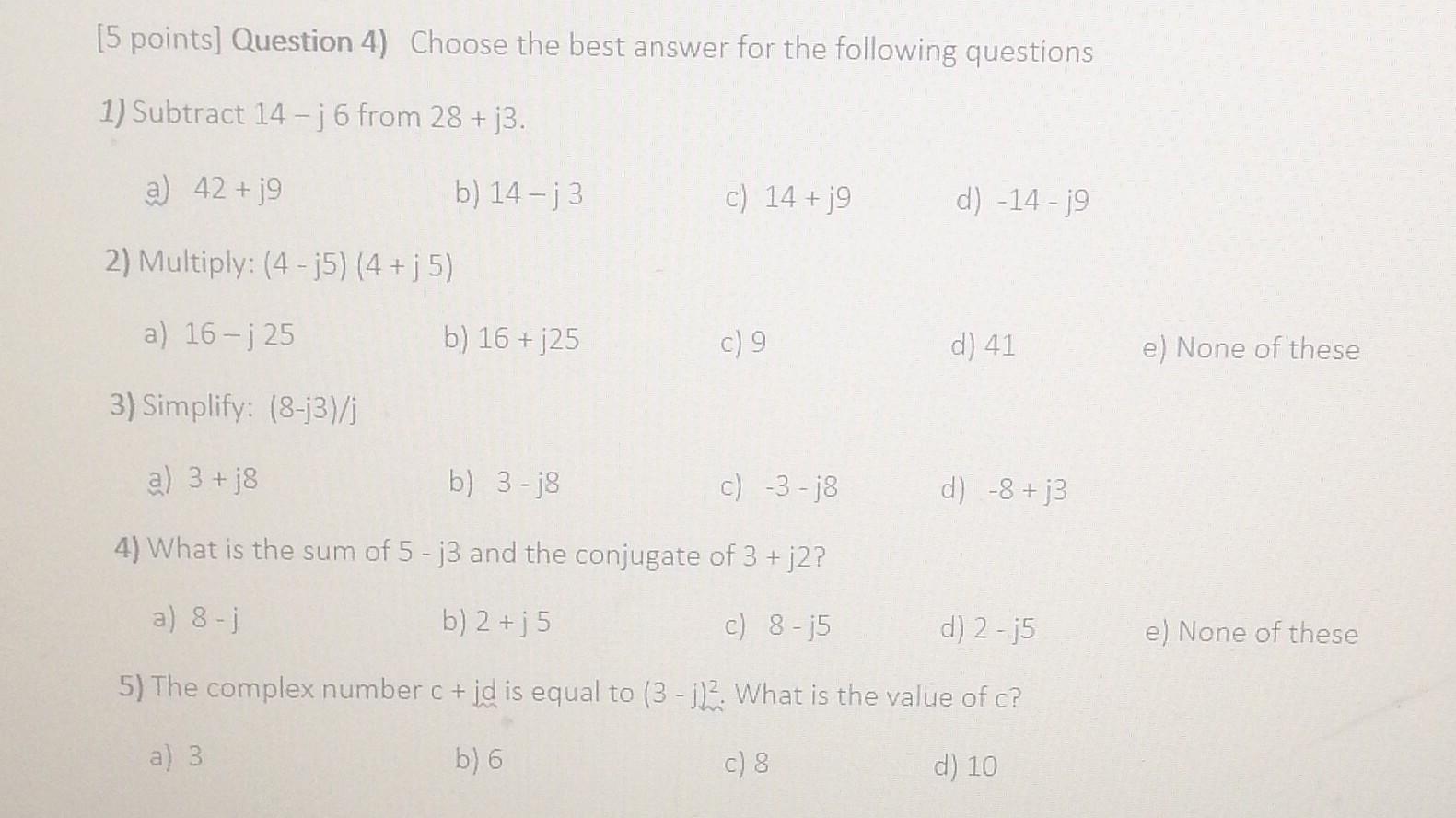 Solved [5 points] Question 4) Choose the best answer for the | Chegg.com