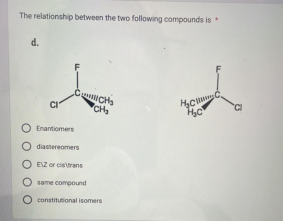 Solved The relationship between the two following compounds | Chegg.com