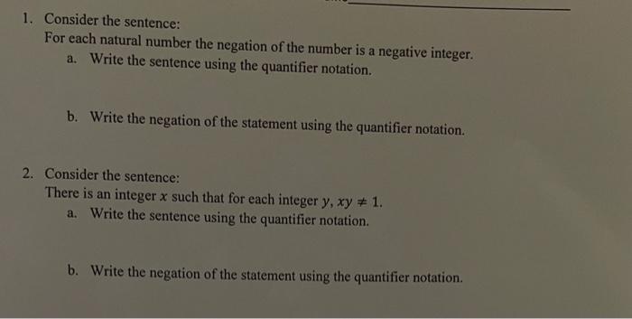 Solved Write the sentences using the quantifier notation and | Chegg.com