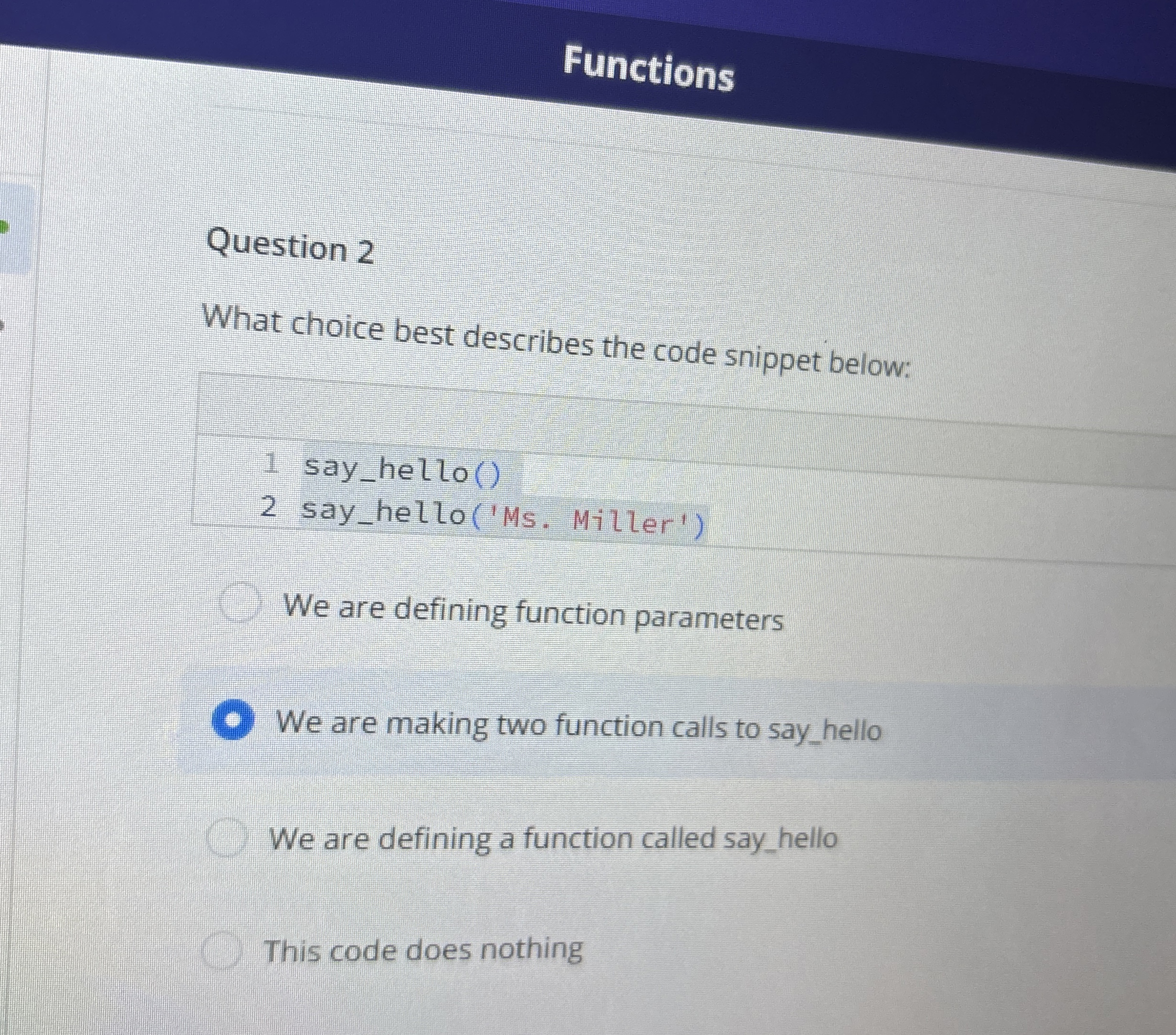 Solved Question 2What choice best describes the code snippet | Chegg.com