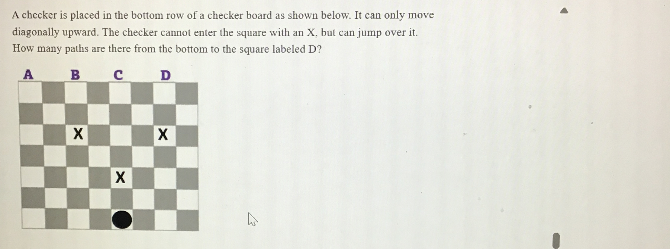 Solved A checker is placed in the bottom row of a checker | Chegg.com