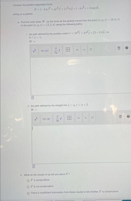 Solved Contiser the position-dependent lorce | Chegg.com
